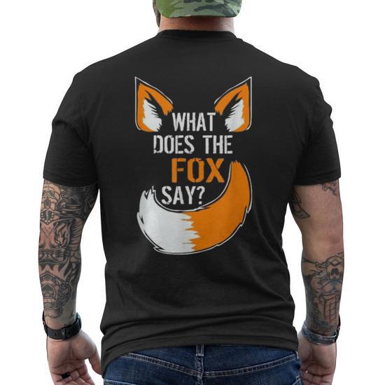 What Does The Fox Say Tee Shirts What Does The Fox Say? Mens T Shirt
