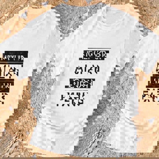 Milan Paris New York Tokyo London Paris Milan T Shirt Funny T Shirts