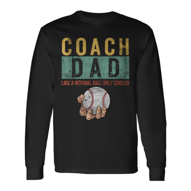 Swim Coach Dad Like A Normal Dad Only Cooler Father's Day Long Sleeve T ...