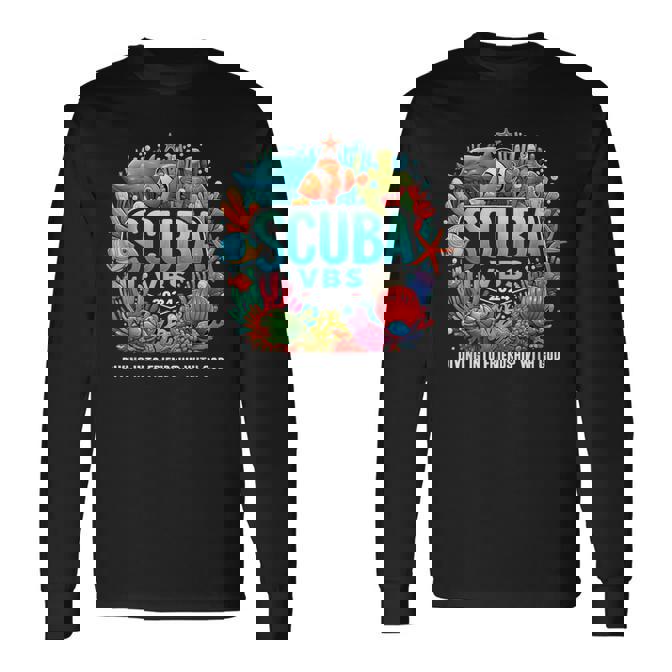 Scuba Vbs 2024 Vacation Bible School Diving Into Friendship Long Sleeve T-Shirt - Monsterry