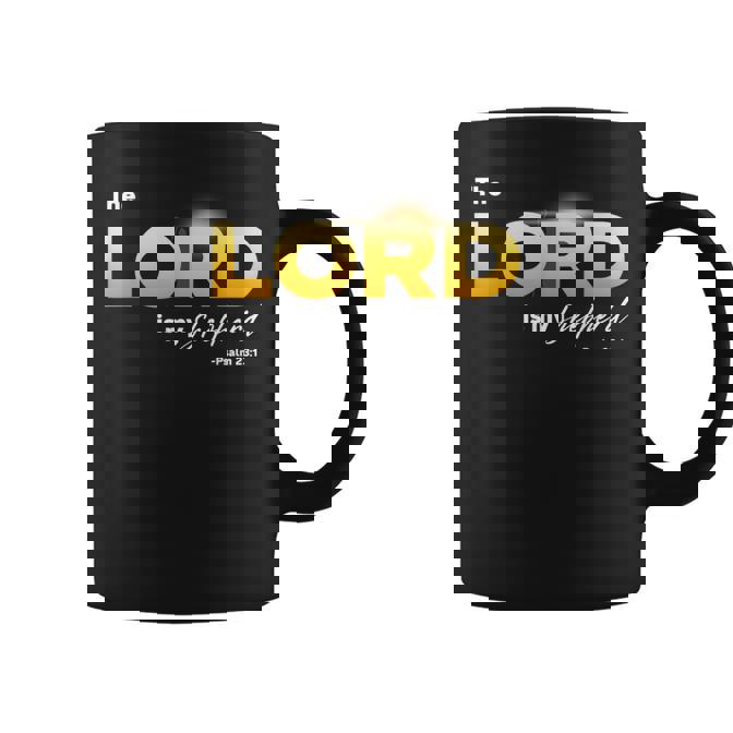 Christian Bible Verse The Lord Is My Shepherd Psalm 23 Coffee Mug ...