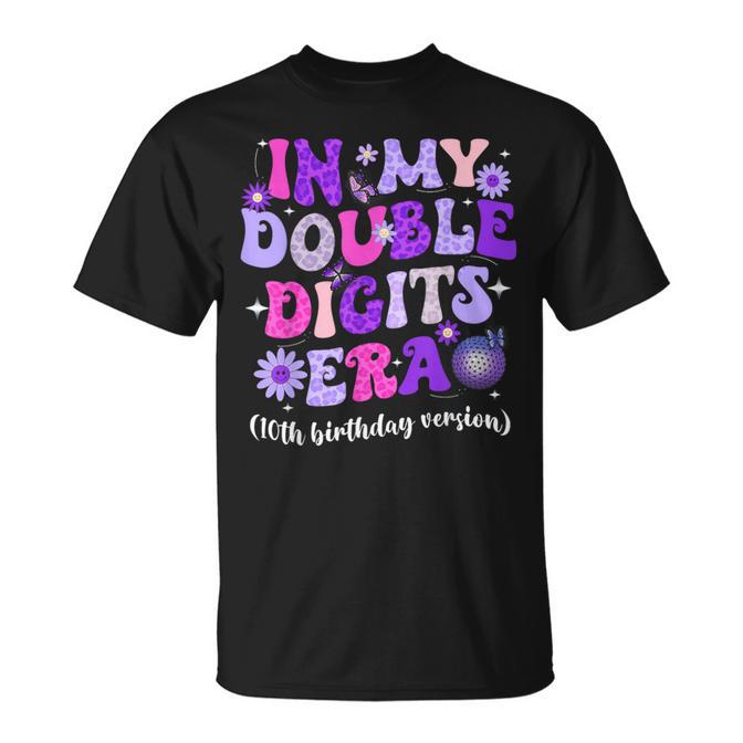 In My Double Digits Era Retro 10 Year Old 10Th Birthday Girl T-Shirt ...