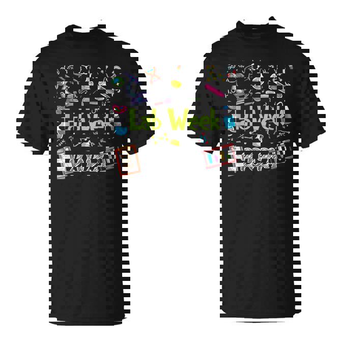 The Lab Is Everything Lab Week 2024 Medical Lab Science T-Shirt - Seseable