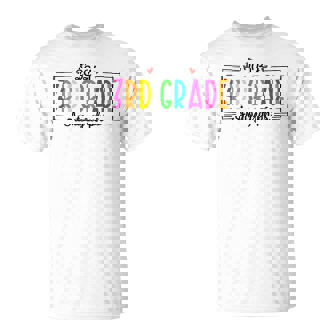 3Rd Grade Last Day School Autographs 2024 Graduation Sign My T-Shirt ...