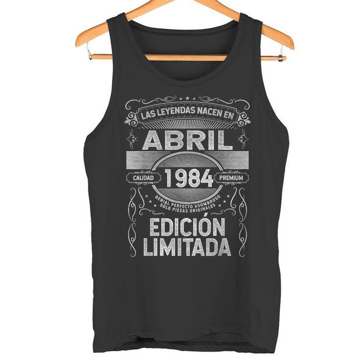 Las Leyendas Nacen En Abril De 1984 40 Años Cumpleaños Camiseta sin ...