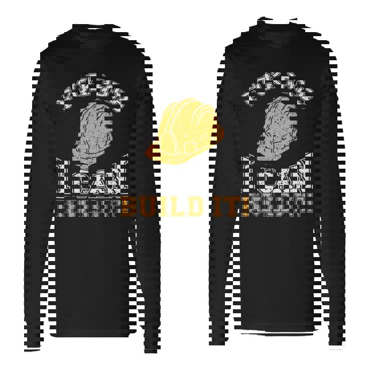 Bob Builder I Construction Worker Long Sleeve T-Shirt - Seseable