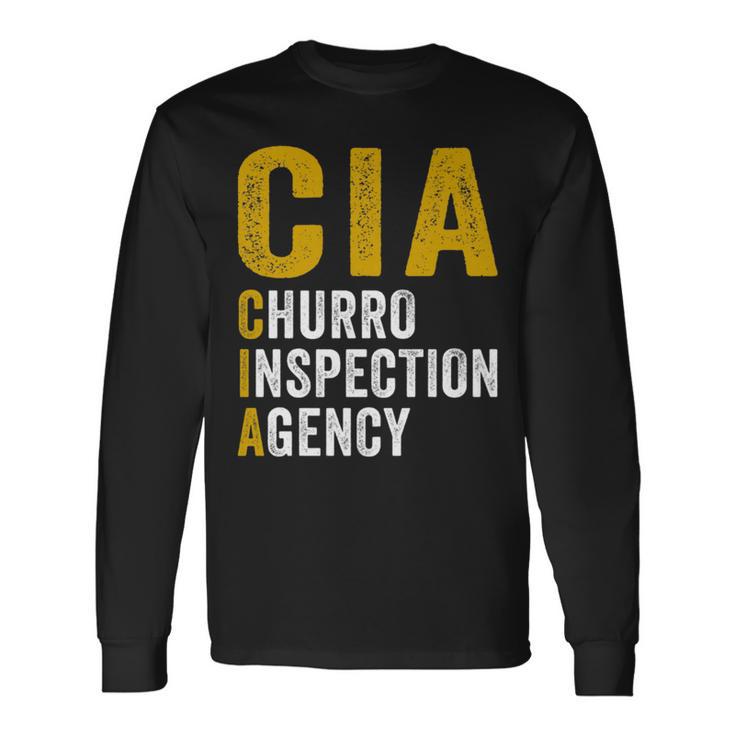 Churro Inspection Agency Mexican Dessert Saying Meme Long Sleeve T ...