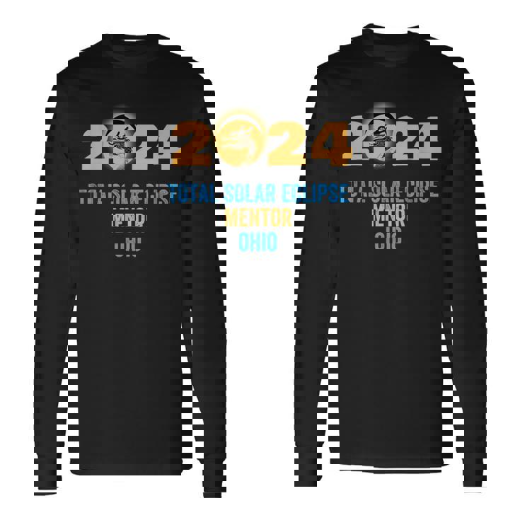 Mentor Ohio Total Solar Eclipse 2024 Dragon Year Long Sleeve T-Shirt ...