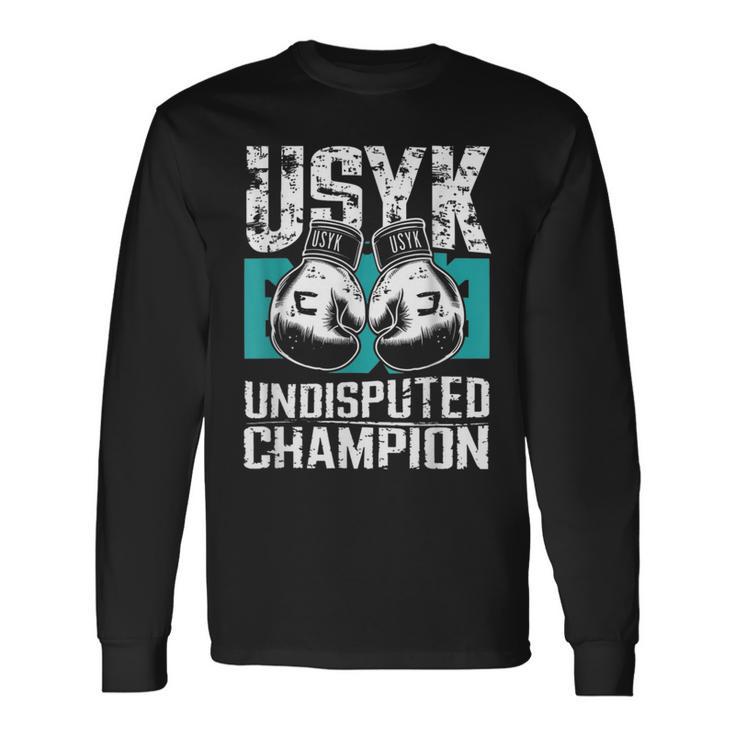 Undisputed World Champion My Hero Usyk Long Sleeve T-Shirt | Mazezy AU