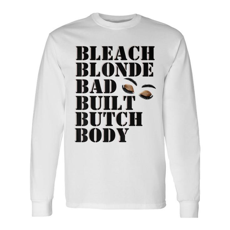 Bleach Blonde Bad Built Letter Print Graphic Long Sleeve T-Shirt - Seseable