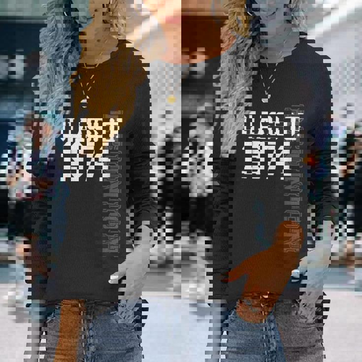 Class Of 1974 50Th Reunion High School Senior Graduation Long Sleeve T ...