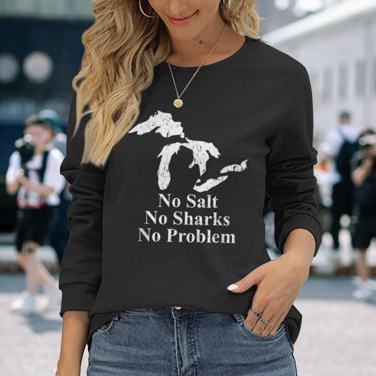 Michigan Great Lakes No Salt No Sharks No Problem Long Sleeve T-Shirt ...