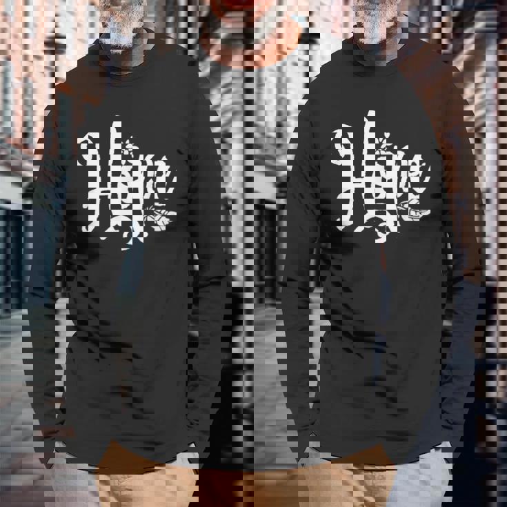 Word That Say Hope Cursive Calligraphy Font Cool Inspiring Long Sleeve ...