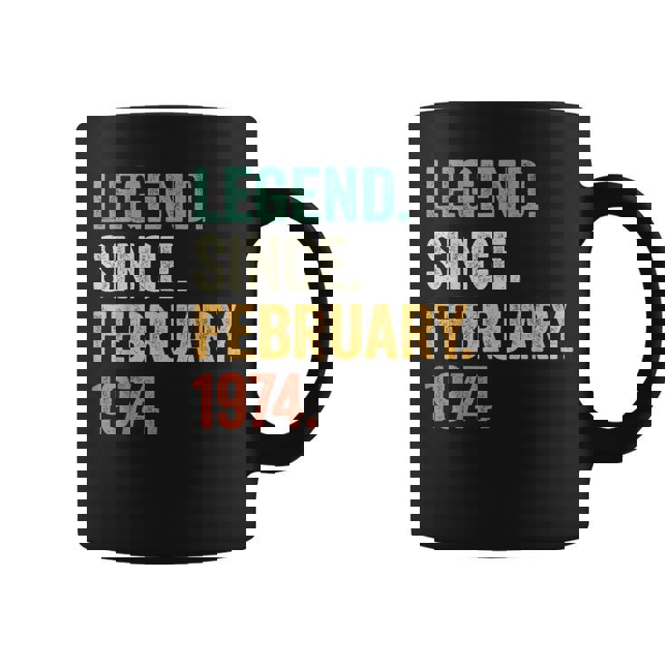 50 Years Old 50Th Birthday Legend Since February 1974 Coffee Mug ...