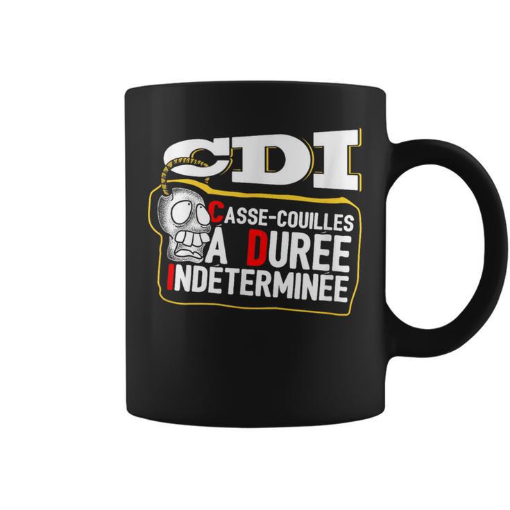 Humour Homme Cdi Casse-Couilles À Durée Indéterminée Tasse | Cadeauxyz
