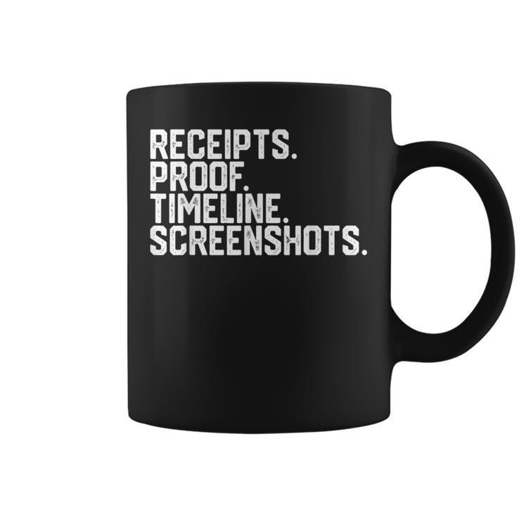 Receipts Proof Timeline Screenshots Coffee Mug | Mazezy