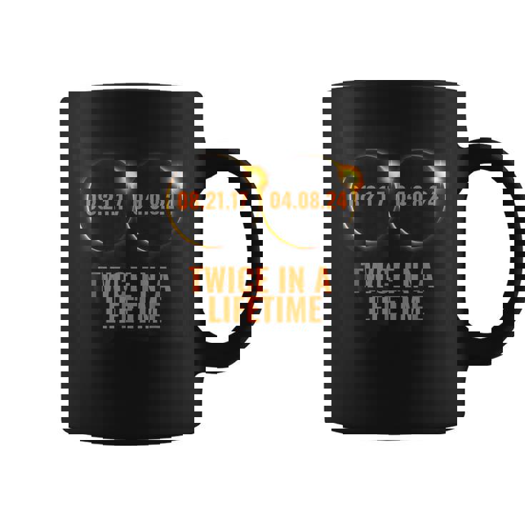 Solar Eclipse 2024 Twice In A Lifetime Solar Eclipse Coffee Mug | Mazezy