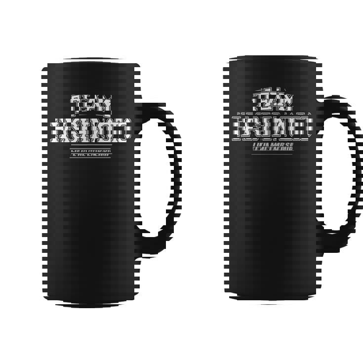 Team Hashimoto Proud Family Surname Last Name Coffee Mug - Seseable