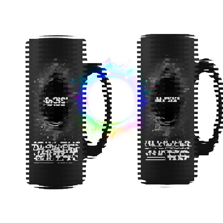 Total Solar Eclipse Austin Texas April 8 2024 Totality Coffee Mug ...
