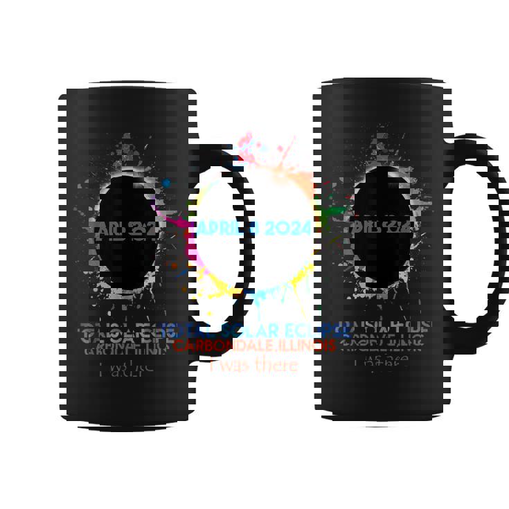 Total Solar Eclipse Carbondale Illinois 2024 I Was There Coffee Mug ...