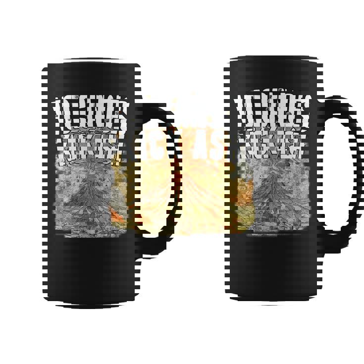 Volcano Pun Volcanoes Kick Ash Vintage Graphic Coffee Mug - Monsterry