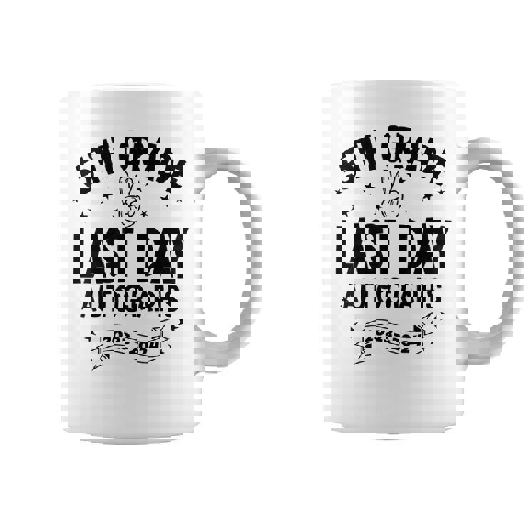 2024 Last Day Of School Autograph 5Th Grade Graduation Party Coffee Mug ...