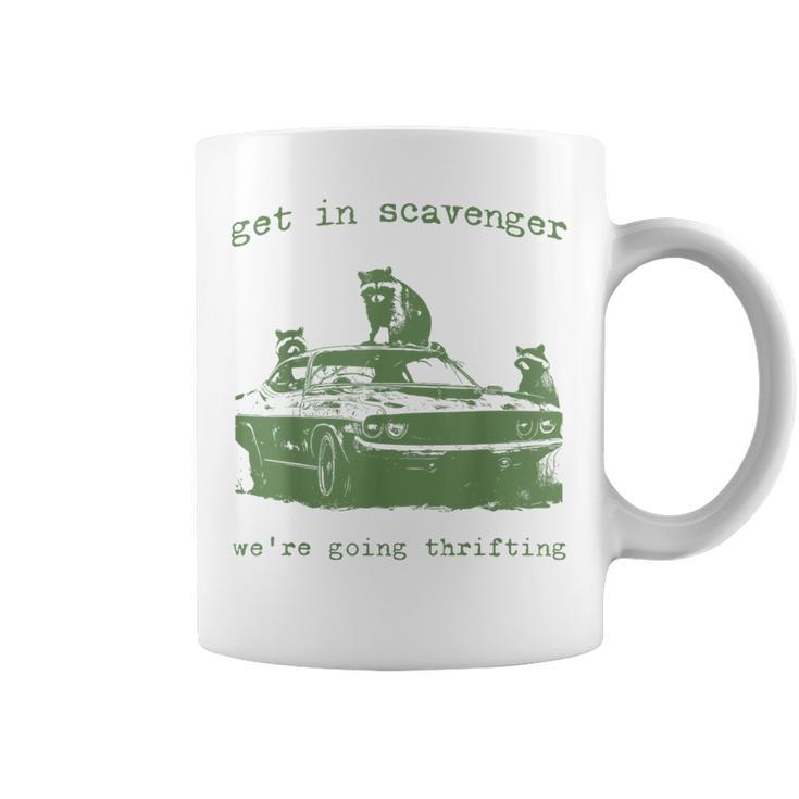 Get In Scavenger We Are Going Thrifting Retro Raccoon Meme Coffee Mug ...
