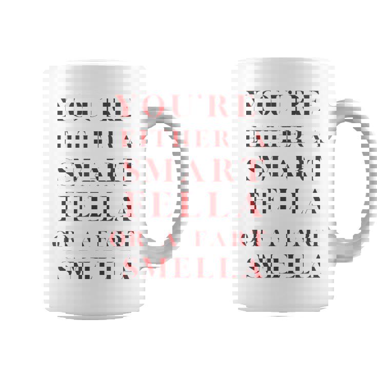 Are You A Smart Fella Or Fart Smella Meme Coffee Mug | Mazezy
