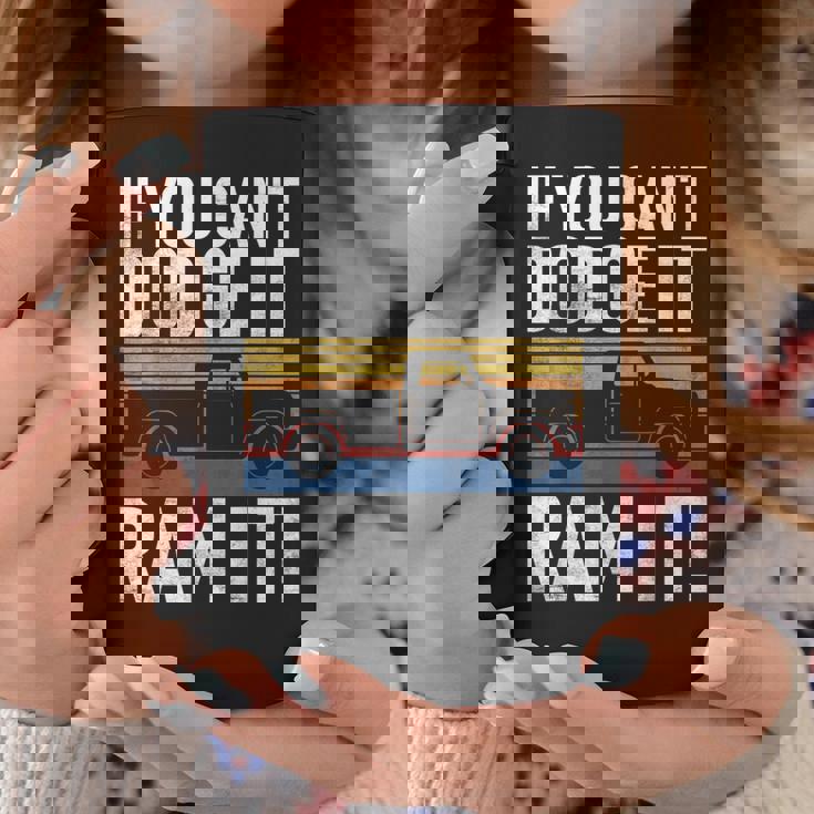 If You Cant Dodge It Ram It Pickup Truck Coffee Mug | Mazezy