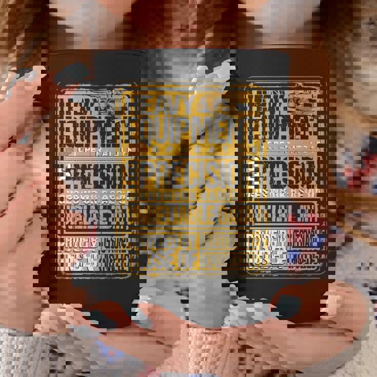 Heavy Equipment Operator I Do Precision Coffee Mug | Mazezy