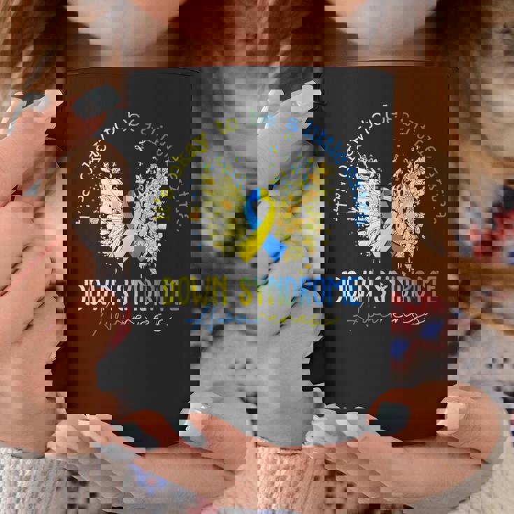 Its Okay To Be A Little Extra Down Syndrome Awareness Women Coffee Mug ...