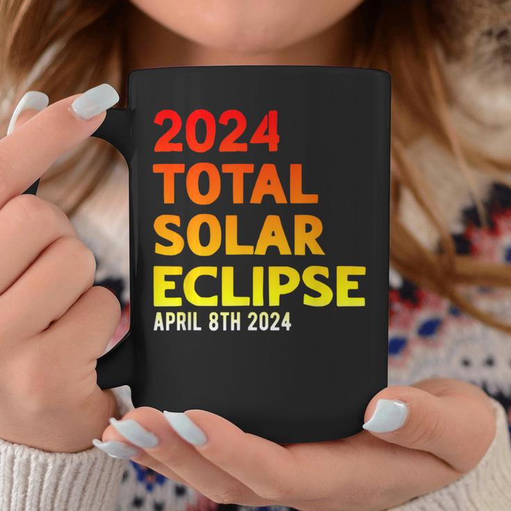 Total Solar Eclipse Totality Solar Eclipse April 8Th 2024 Coffee Mug ...
