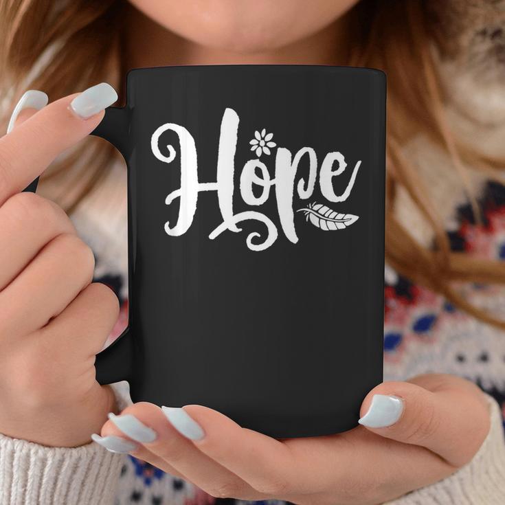 Word That Say Hope Cursive Calligraphy Font Cool Inspiring Coffee Mug ...