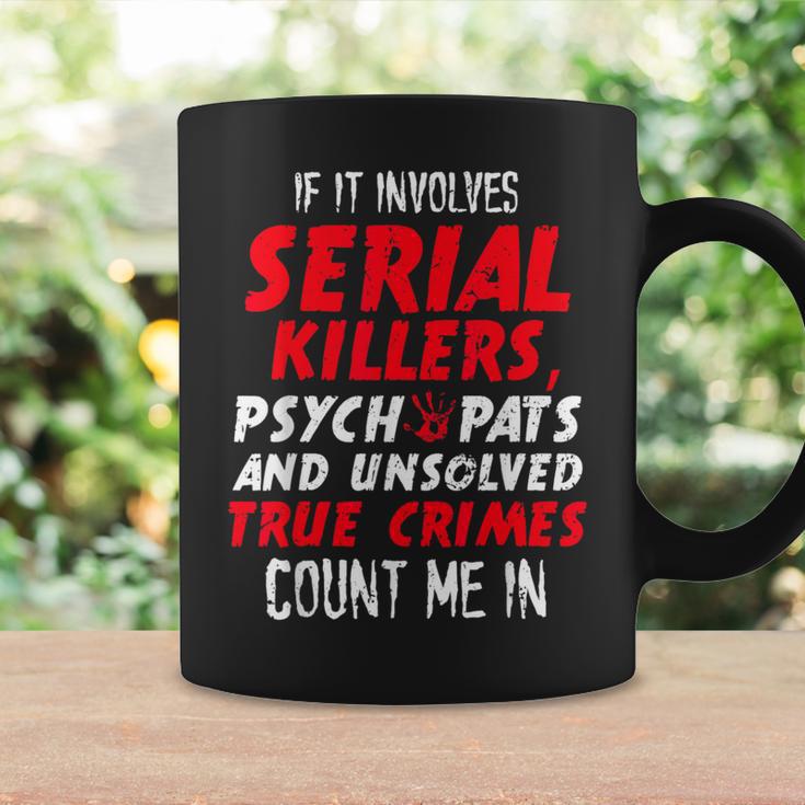 Crime Junkies Serial Killers Psychopaths Unsolved True Crime Coffee Mug ...