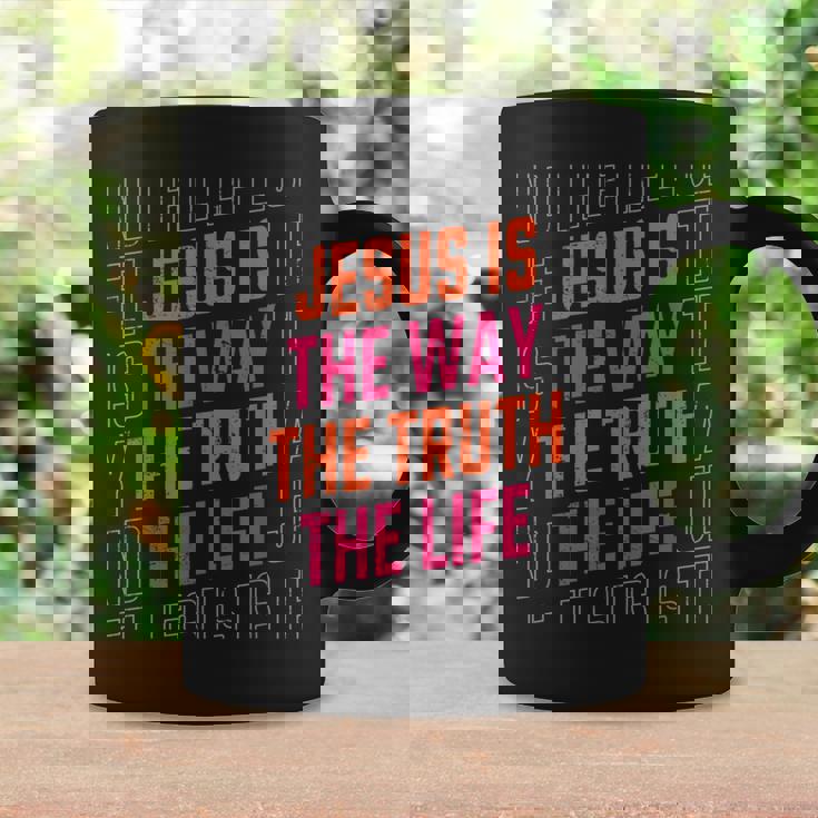 Jesus Christ Way Truth Life Family Christian Faith Coffee Mug - Monsterry