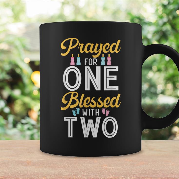 Prayed For One Blessed With Two Twin Siblings Twin Parents Coffee Mug ...