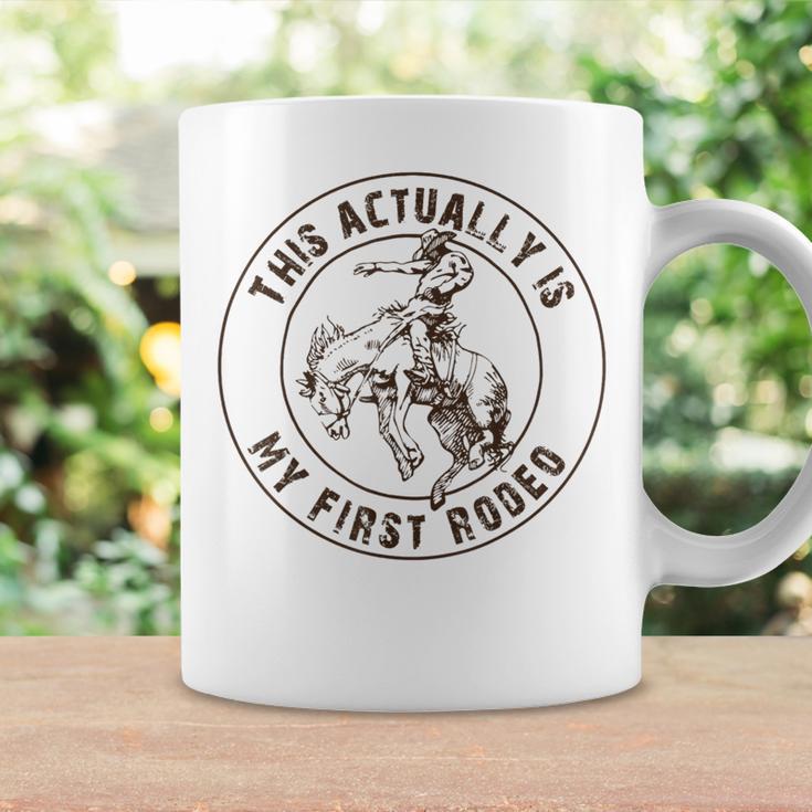 This Actually Is My First Rodeo Western Style Country Coffee Mug ...