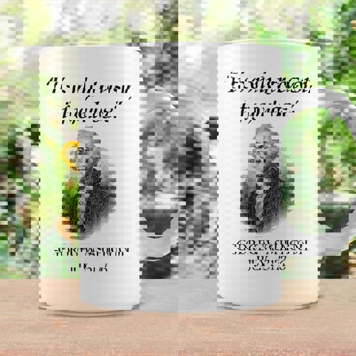 It's Only Treason If You Lose George Washington Coffee Mug | Mazezy