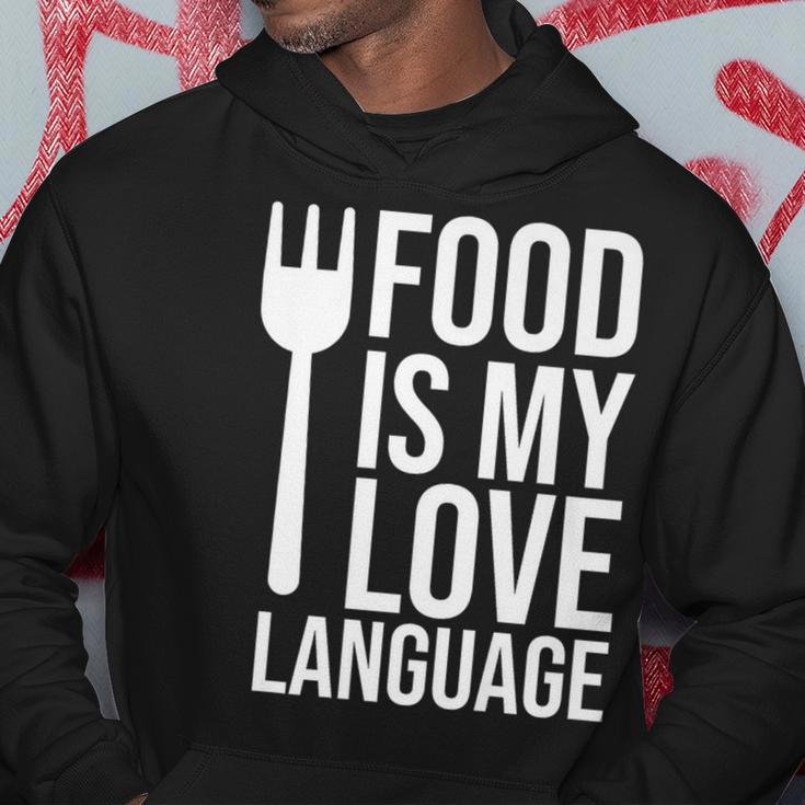 Food Is My Love Language Meme Food Is My Love Language Quote Hoodie ...