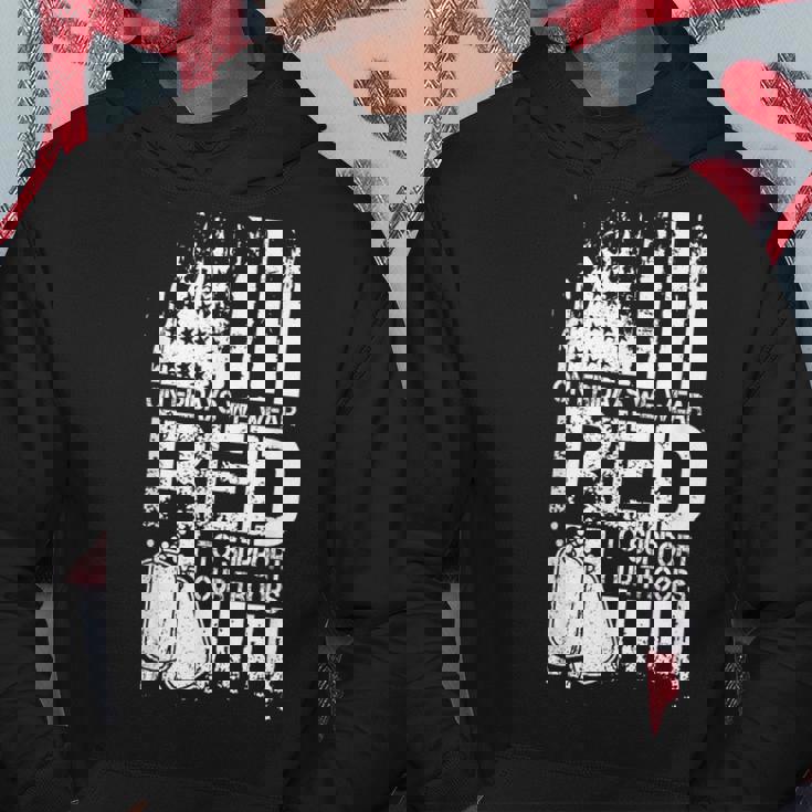 On Friday We Wear Red To Support Troops Red Friday Military Hoodie ...