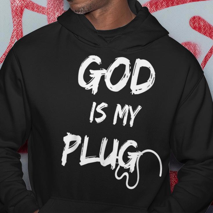 God Is My Plug Saying Is The Source Of Jesus Love Faith Hope Hoodie ...