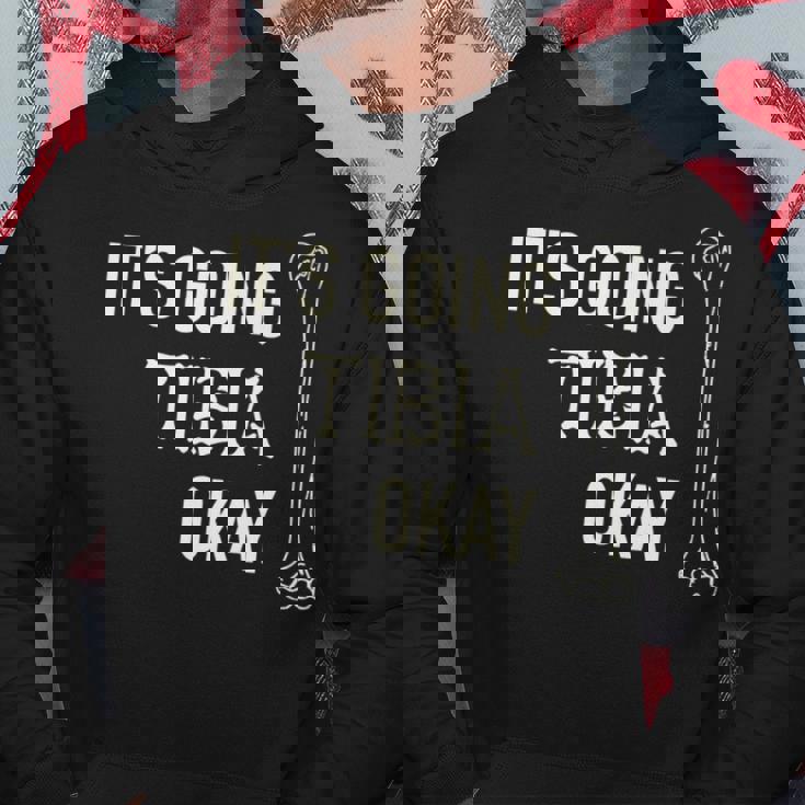 It's Going Tibia Okay Skeleton Bone Dad Joke Pun Orthopaedic Hoodie ...