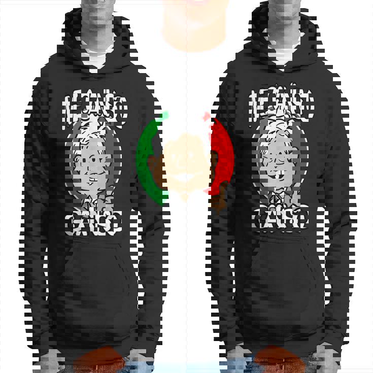 Me Canso Ganso Amlito Lopez Obrador Amlo Sweatshirt | Mazezy