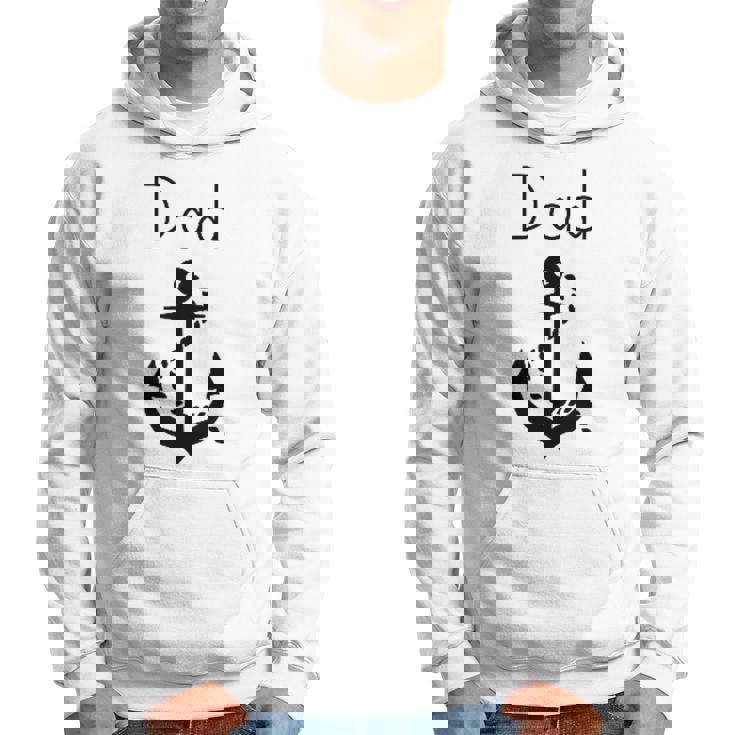 Dad Is My Anchor Father's Day Boat Ocean Summer Hoodie | Mazezy