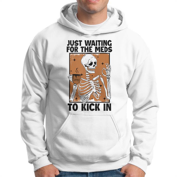 Just Waiting For The Meds To Kick In Spoonie Disabled Hoodie | Mazezy