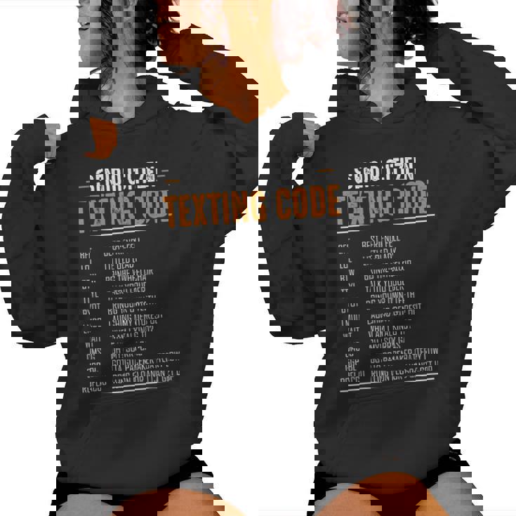 Senior Citizen Texting Code Sarcastic Humor Quotes Women Hoodie - Thegiftio