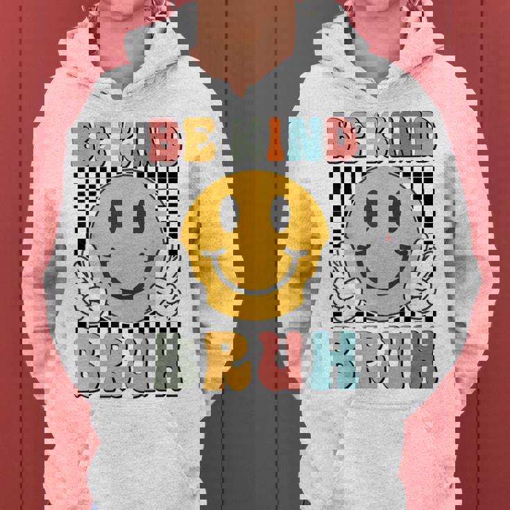 Unity Day Orange Anti Bullying Be Kind Bruh Kindness Women Hoodie - Monsterry