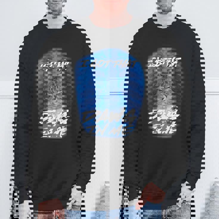 I Got That Dawg In Me Xray Angry Cat Ironic Meme Viral Quote Sweatshirt ...