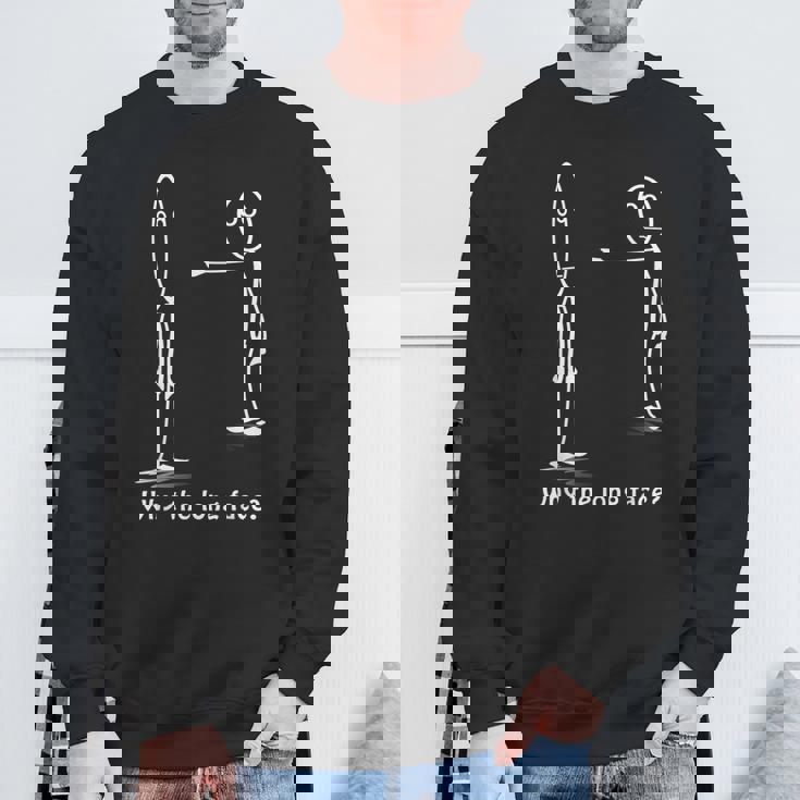 Why The Long Face Stickman Costume Stick Figure Sweatshirt - Monsterry