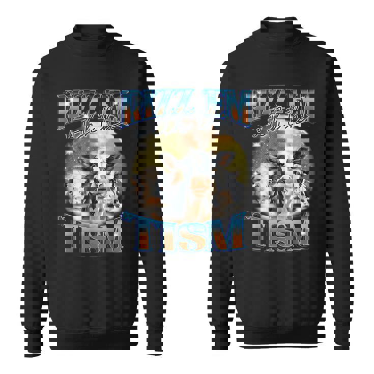 Autism Rizz Em With The Tism Cow Meme Autistic Cow Sweatshirt | Mazezy